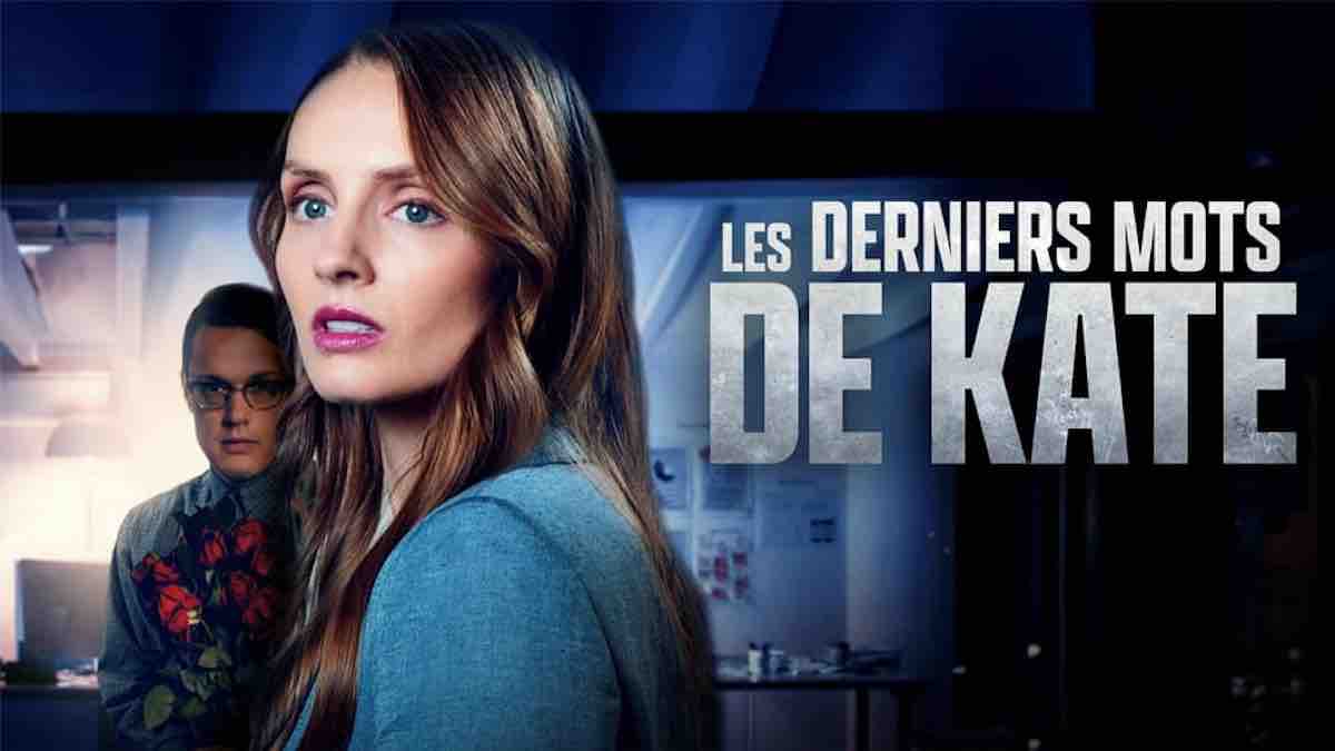 « Les derniers mots de Kate » : votre téléfilm ce 27 janvier sur TF1 ...